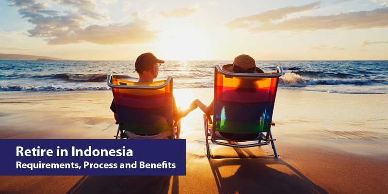 Retirement Visa Bali: Requirements and Process - Cekindo