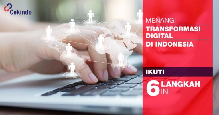 Transformasi Digital di Indonesia: 6 Cara untuk Sukses