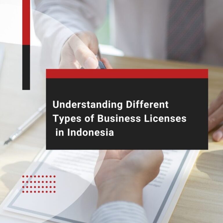 Business License Indonesia: Types and Application Procedure