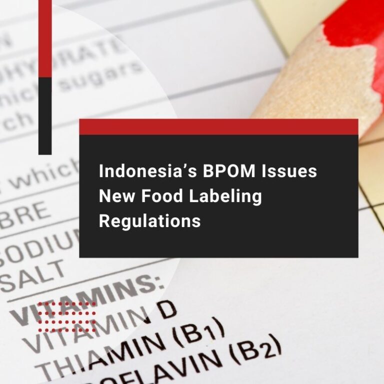 Indonesia Food Regulation: New Provisions on Food Labeling