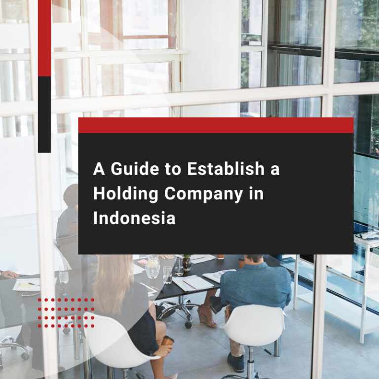 Holding Company in Indonesia: Definition and Examples