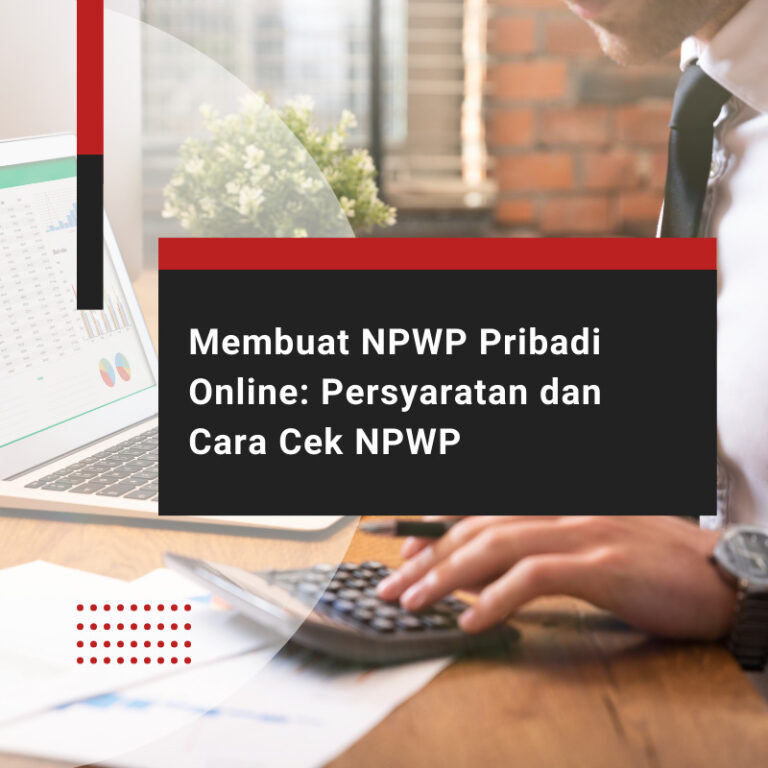 Membuat NPWP Pribadi Online: Persyaratan dan cara mengurus