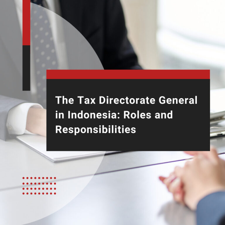 The Role of the Directorate General of Tax in Indonesia