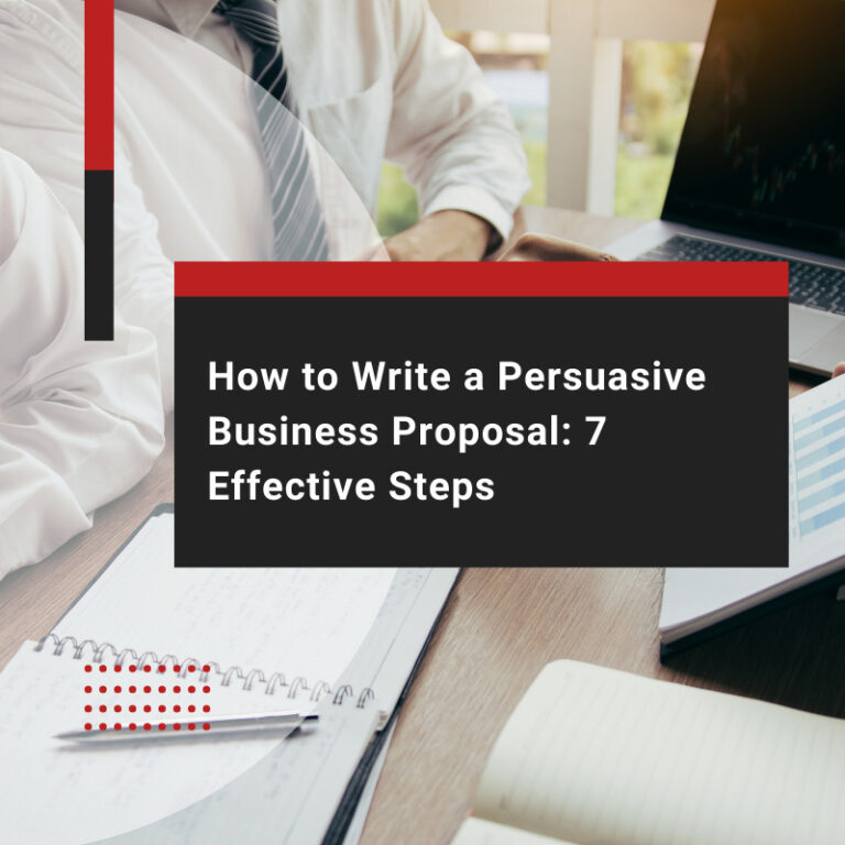 7 Steps on How to Write a Business Proposal