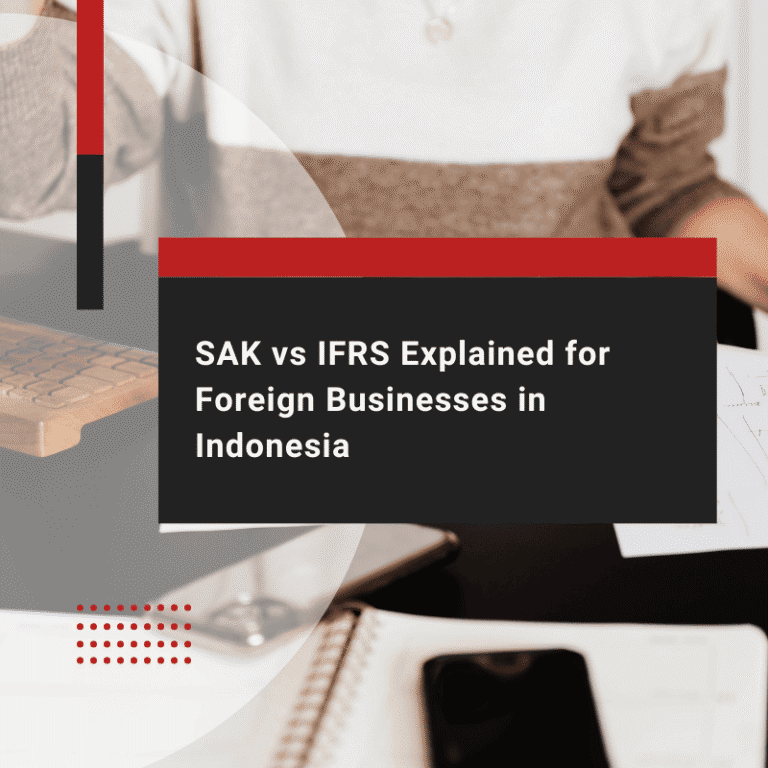 SAK vs IFRS: Accounting Standards for Foreign Companies